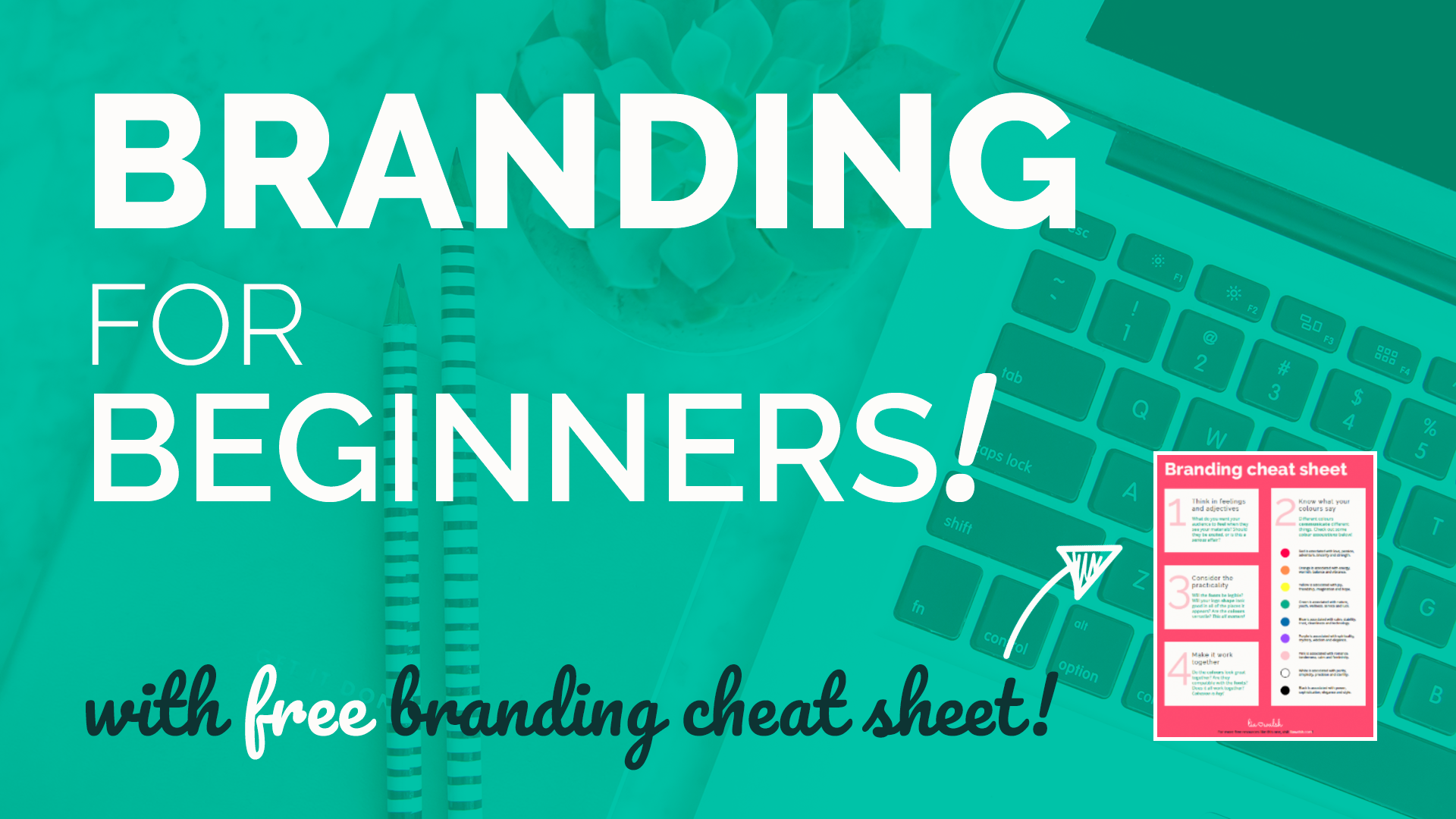 Branding tips for beginners - Lia Walsh - Business Consultant